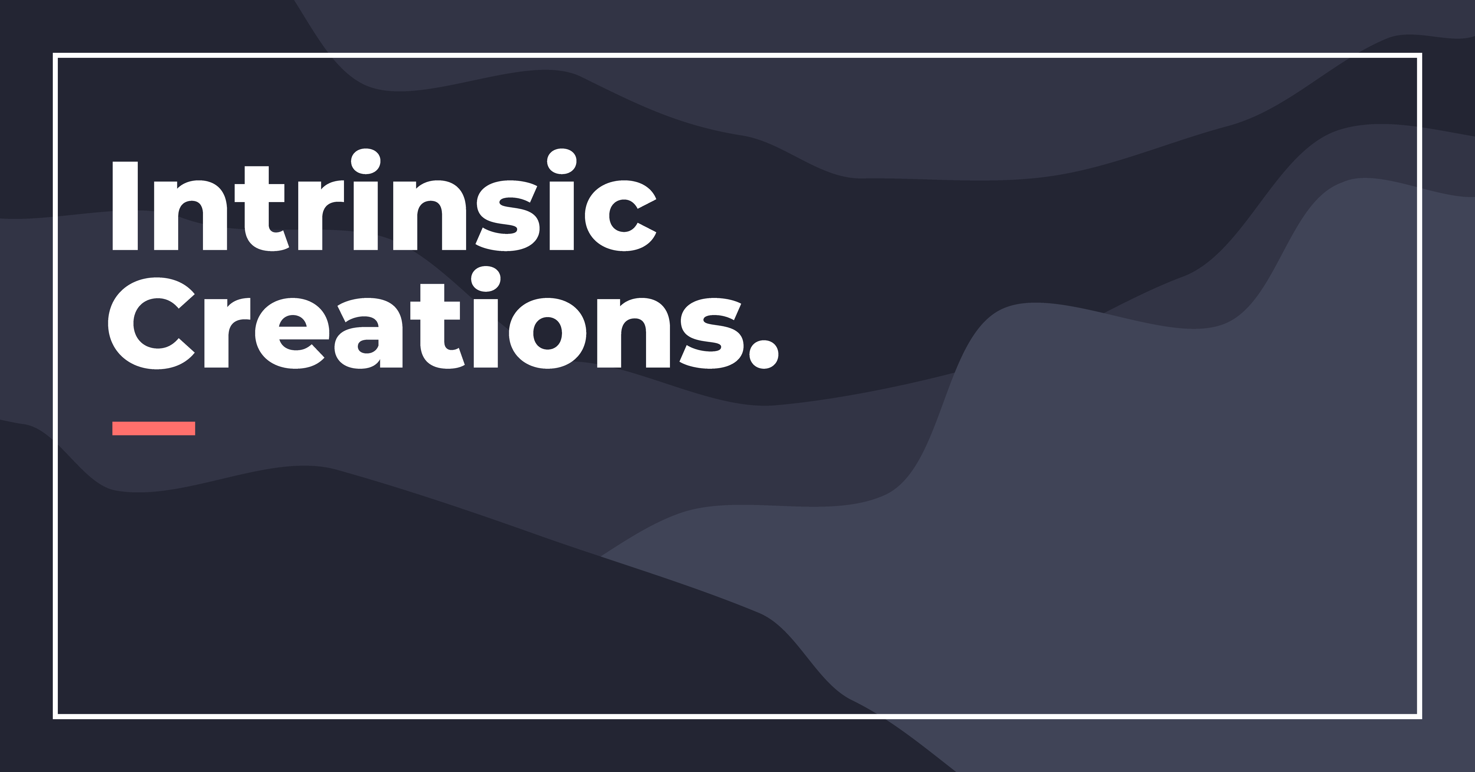 Intrinsic Creations – Intrinsic Creations